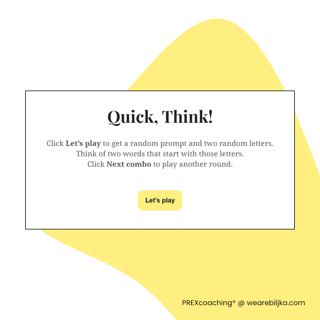 Quick, Think! – We Are Biljka